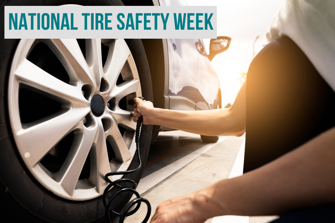 National Tire Safety Week - Houska Automotive